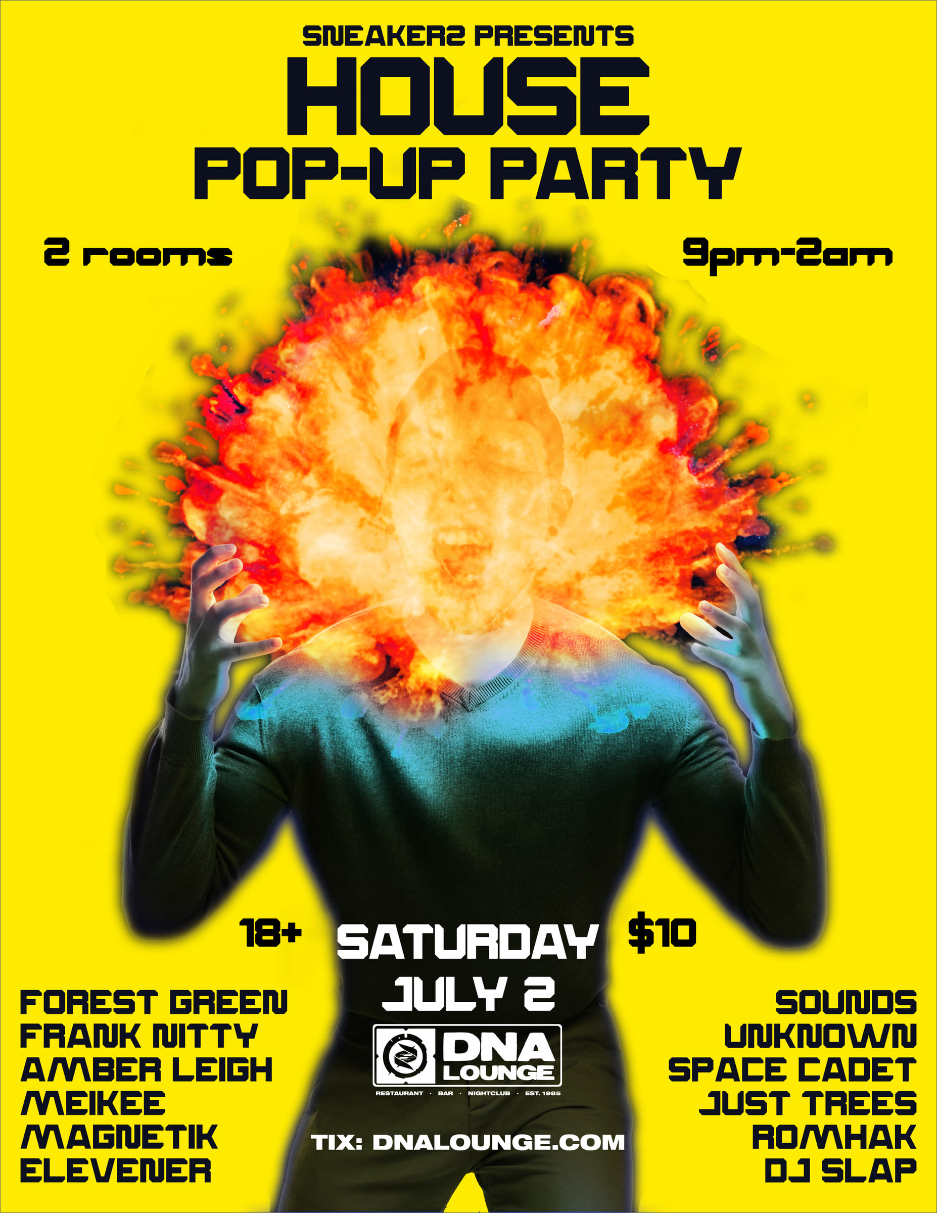 DNA Lounge: House Pop-Up Party, 2 Jul 2022 (Sat)